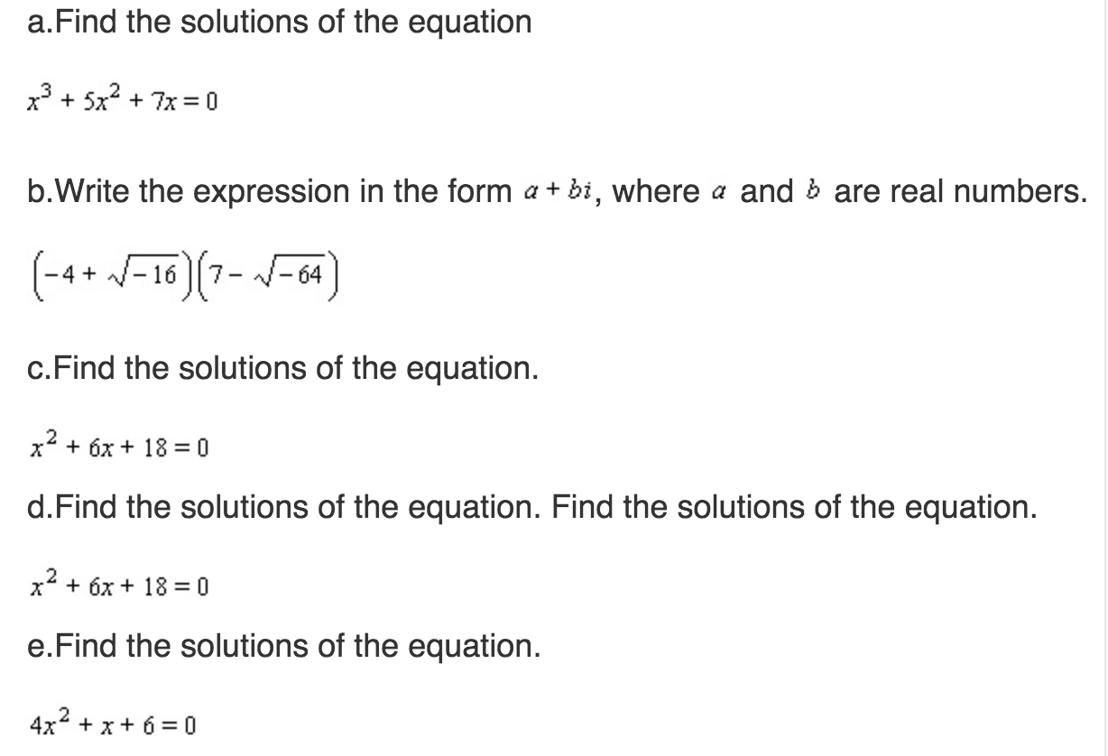 Solved Find The Solutions Of The Equation X 3 5x 2 7x Chegg