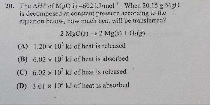Solved The Delta H_f degree of MgO is -602 kJ middot mol^-1. | Chegg.com