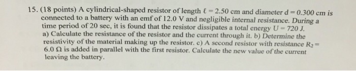 Solved A cylindrical-shaped resistor of length t = 2.50 cm | Chegg.com