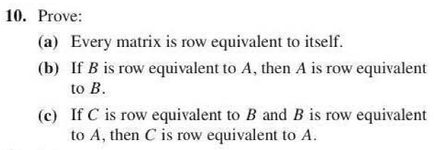 Solved 10 Prove A Every Matrix Is Row Equivalent To 