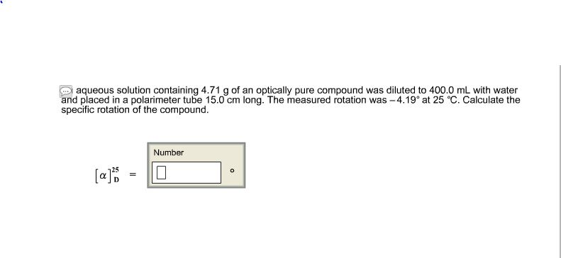 Solved An aqueous solution containing 4.71 g of an optically | Chegg.com