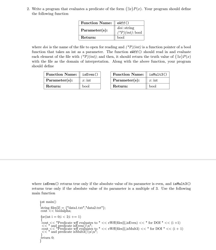 Solved 2. Write a program that evaluates a predicate of the | Chegg.com
