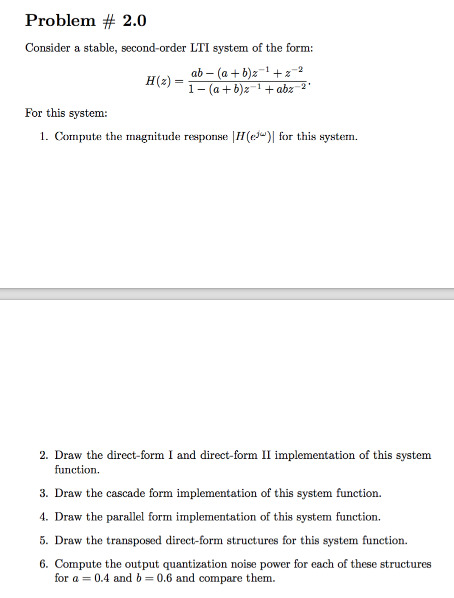 Solved Consider a stable, second-order LTI system of the | Chegg.com