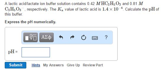 Solved A lactic acid/lactate ion buffer solution contains | Chegg.com
