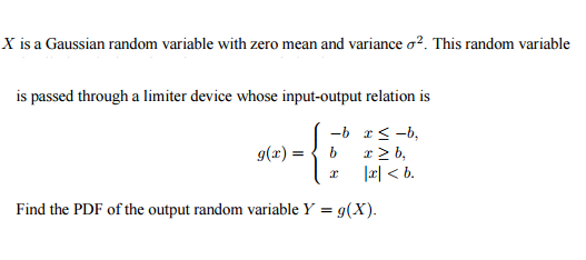 X Is A Gaussian Random Variable With Zero Mean And 