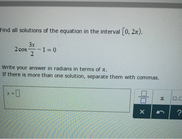 Solved Find all solutions of the equation in the interval | Chegg.com