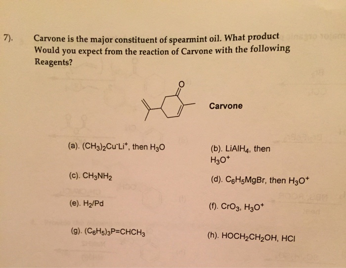Solved 7. Carvone is the major constituent of spearmint oil. | Chegg.com