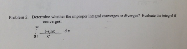 Solved Determine whether the improper integral converges or | Chegg.com