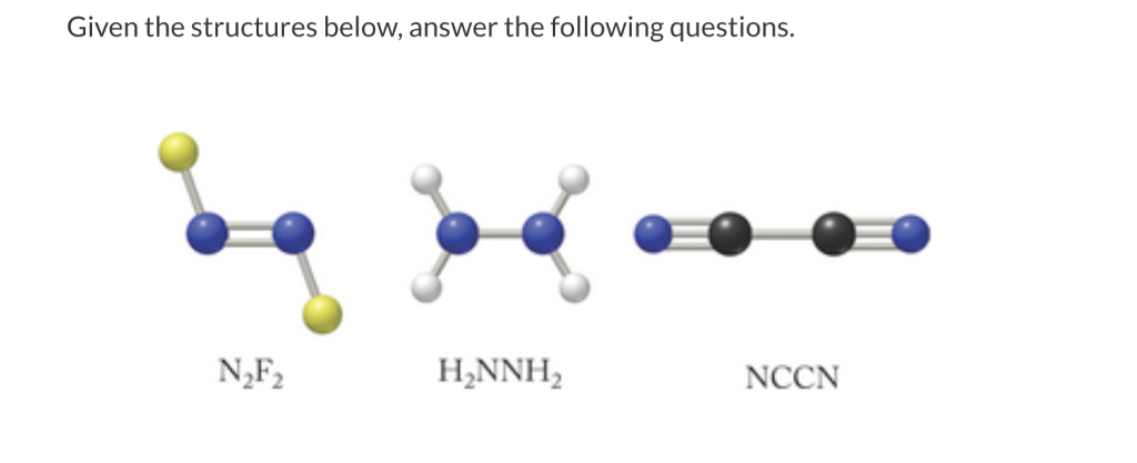 Solved Given the structures below, answer the following | Chegg.com
