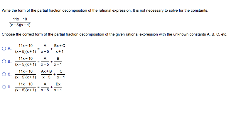 Solved Write The Form Of The Partial Fraction Decomposition