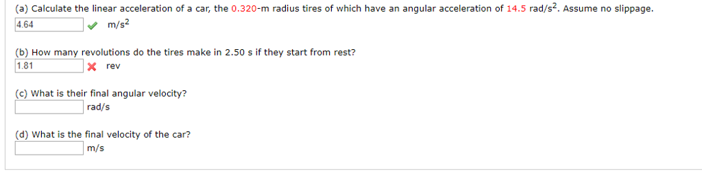 Solved (a) Calculate the linear acceleration of a car, the | Chegg.com