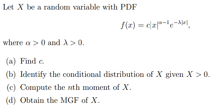 Solved Let X be a random variable with PDF f(x) = c|x|^alpha | Chegg.com