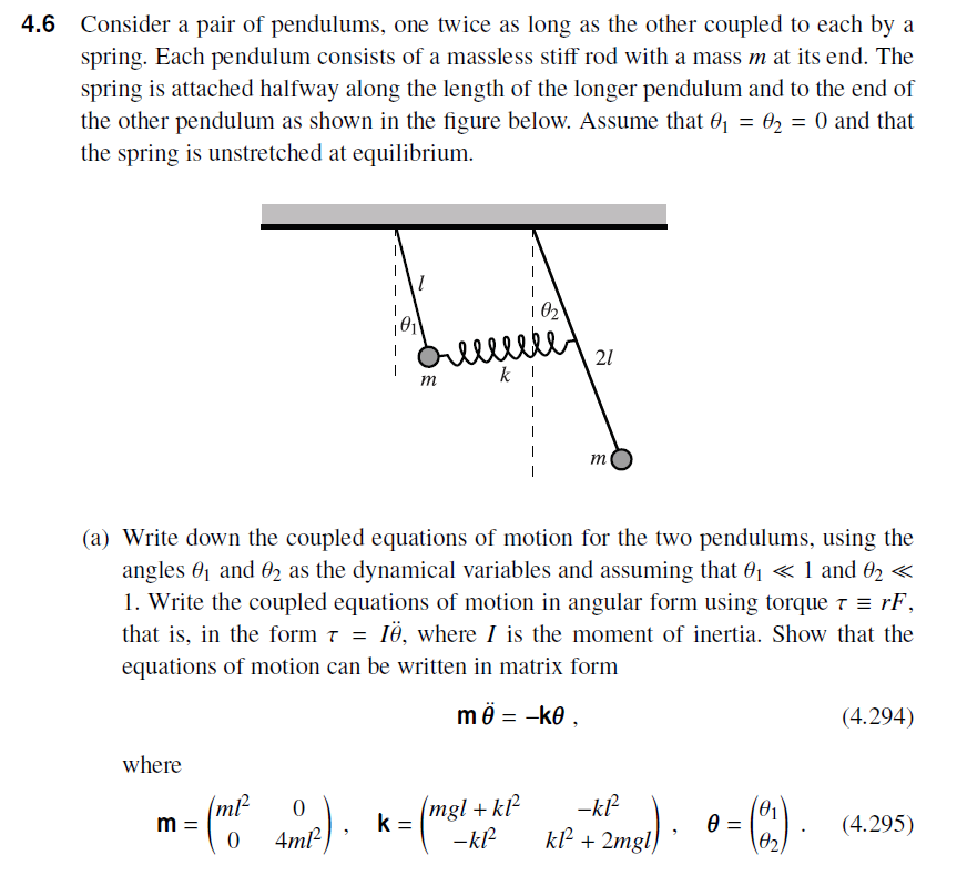 4.6 Consider a pair of pendulums, one twice as long | Chegg.com