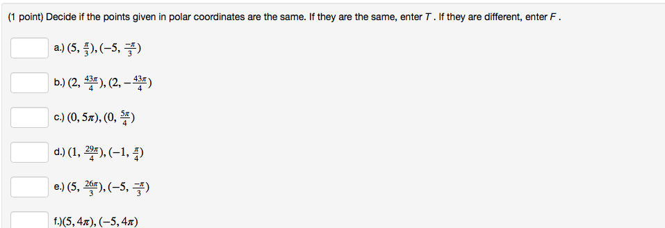 Solved (1 point) Decide if the points given in polar | Chegg.com