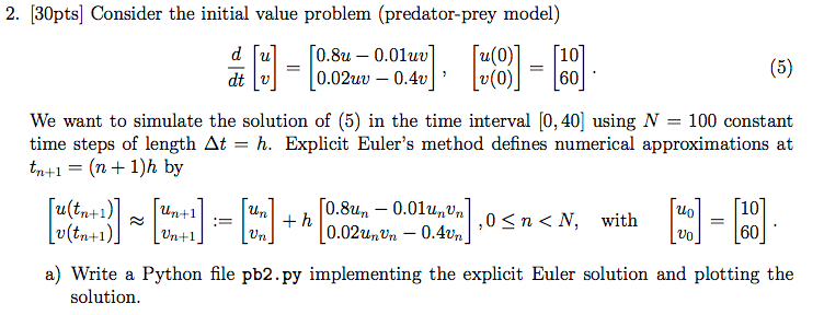 Solved 2. [30pts] Consider the initial value problem | Chegg.com