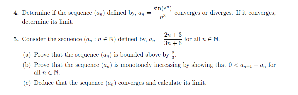 Solved Determine if the sequence (a_n) defined by, a_n = | Chegg.com