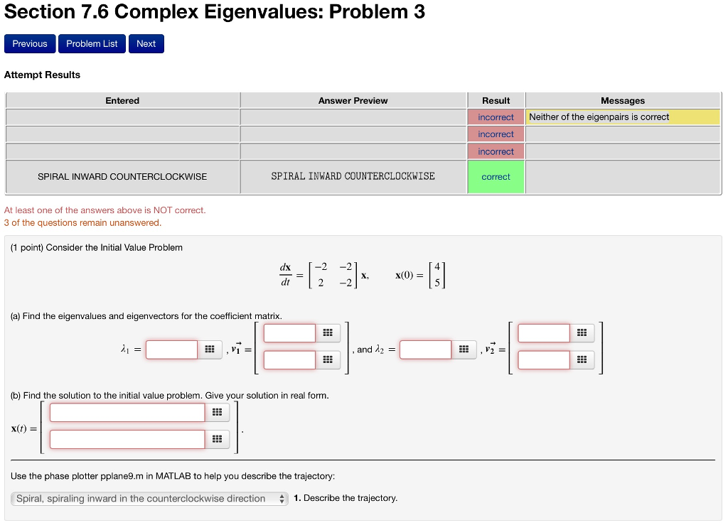 Solved Consider the Initial Value Problem dx/dt = [-2 2 -2 | Chegg.com