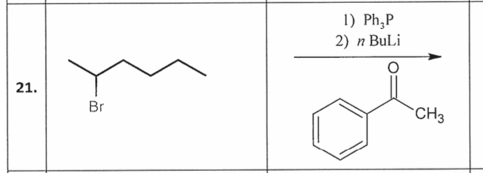 Solved 1) Ph,P 2) n BuLi 21. CH3 Br | Chegg.com