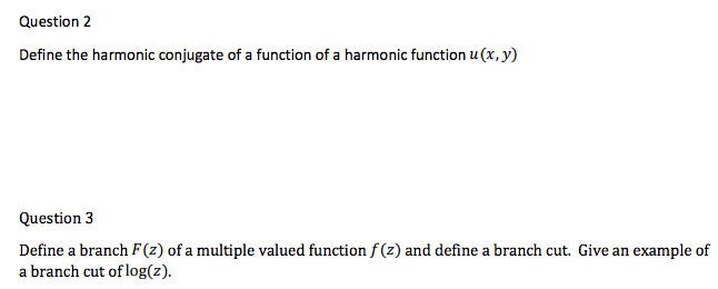 Solved Define the harmonic conjugate of a function of a | Chegg.com