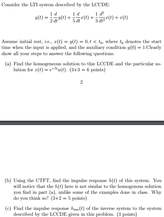Solved Consider the LTI system described by the LCCDE: y(t) | Chegg.com