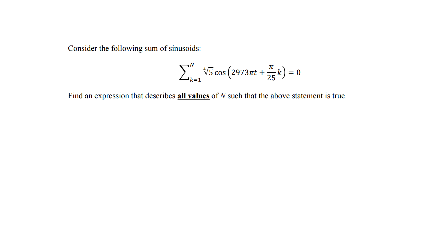 Solved Consider the following sum of sinusoids: Find an | Chegg.com