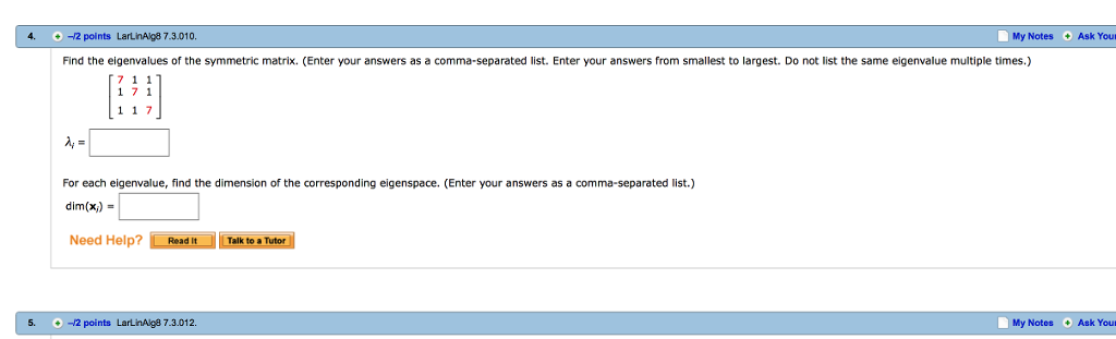Solved Find the eigenvalues of the symmetric matrix. (Enter | Chegg.com
