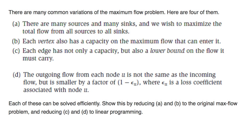 Solved There are many common variations of the maximum flow | Chegg.com