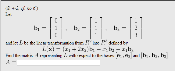 Solved and let L be the linear transformation from R2 into | Chegg.com