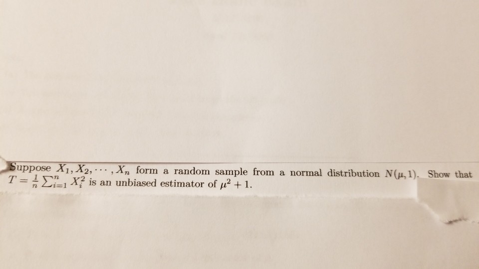 Solved uppose X1, X, Xn form a random uppose Xi, X2n form a | Chegg.com