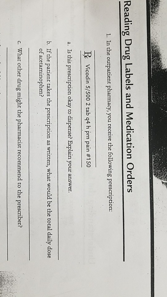 Solved Reading Drug Labels and Medication Orders 1. In the | Chegg.com