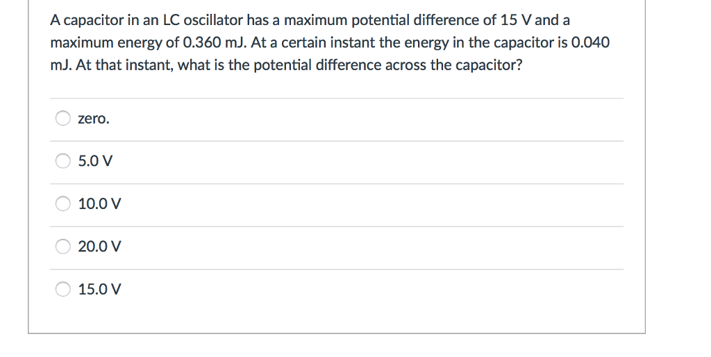 Solved A capacitor in an LC oscillator has a maximum | Chegg.com
