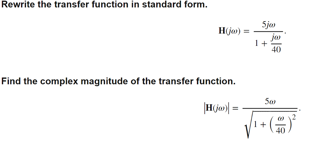 Solved Given a transfer function 200100 H(jo) - jo 40 | Chegg.com