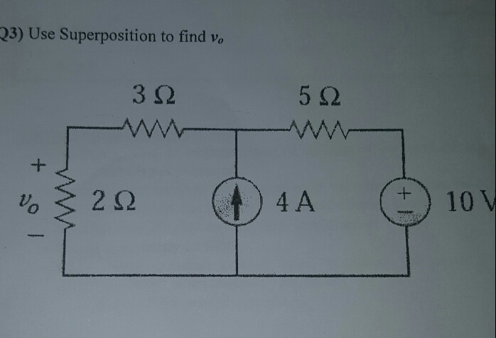 Solved 23 Use Superposition To Find Vo 3Ω 5Ω ら 2Ω 4 A 10 