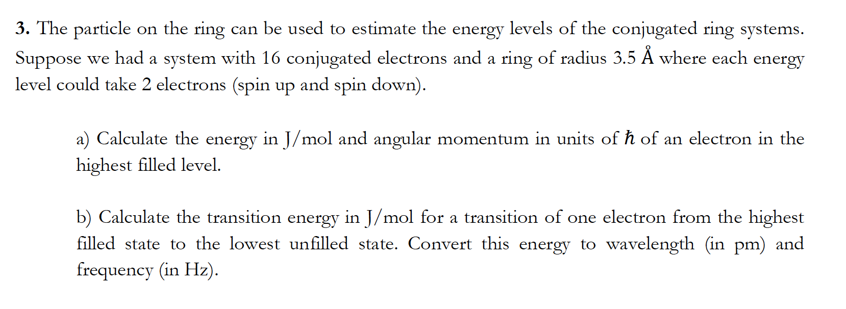 Solved The particle on the ring can be used to estimate the | Chegg.com