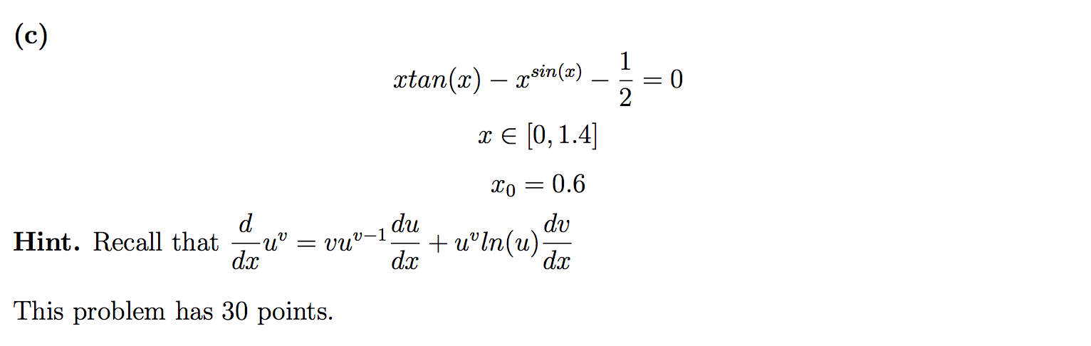 Solved Problem1 Use the Newton-Raphson method to find the | Chegg.com