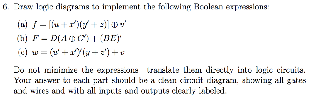 Solved 6. Draw logic diagrams to implement the following | Chegg.com