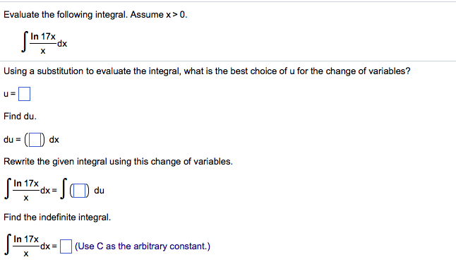 Solved Evaluate the following integral. Assume x> 0. In 17x | Chegg.com