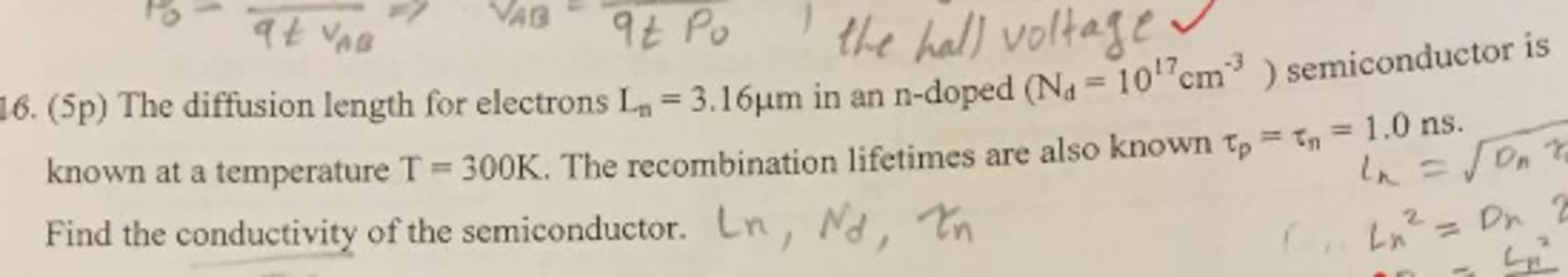 Solved The diffusion length for electrons L_n = 3.16| mu in | Chegg.com
