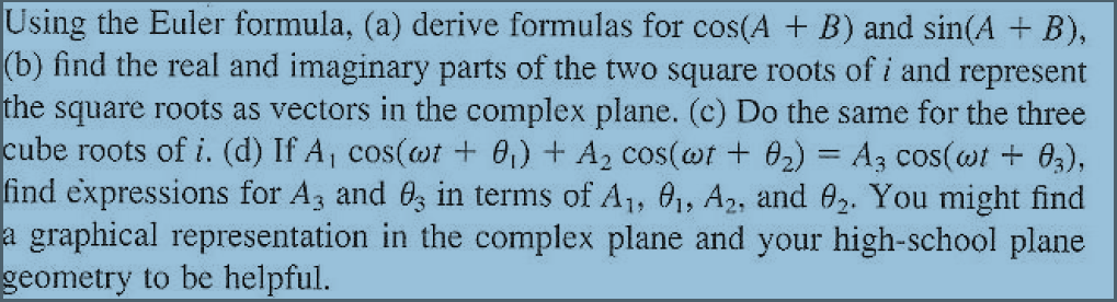 Solved Using the Euler formula, (a) derive formulas for | Chegg.com