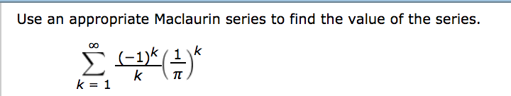 Solved Use an appropriate Maclaurin series to find the value | Chegg.com