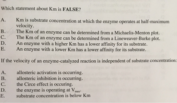 Solved Which statement about Km is FALSE? Km is substrate | Chegg.com