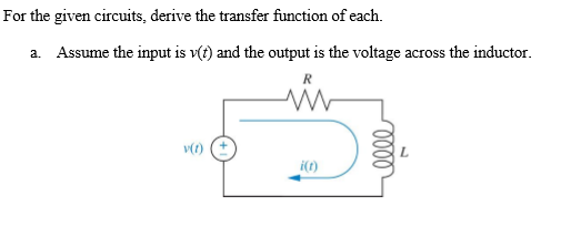 Solved For the given circuits, derive the transfer function | Chegg.com