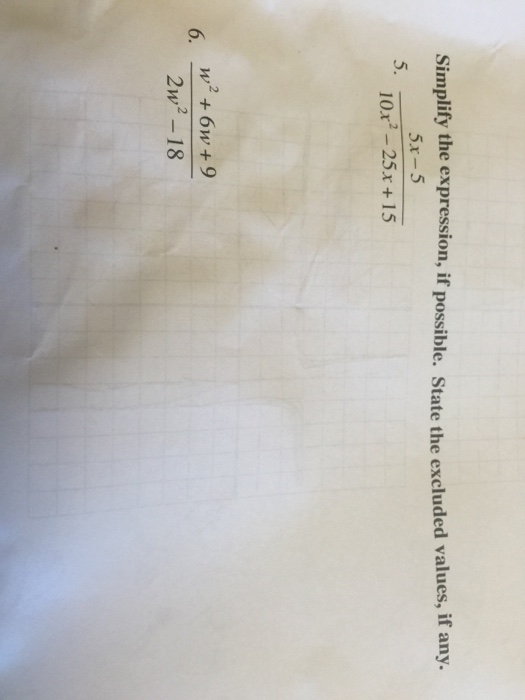 Solved Simplify the expression, if possible. State the | Chegg.com
