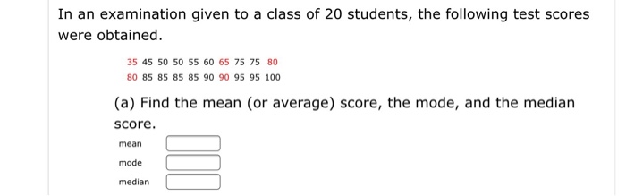 Solved In an examination given to a class of 20 students, | Chegg.com