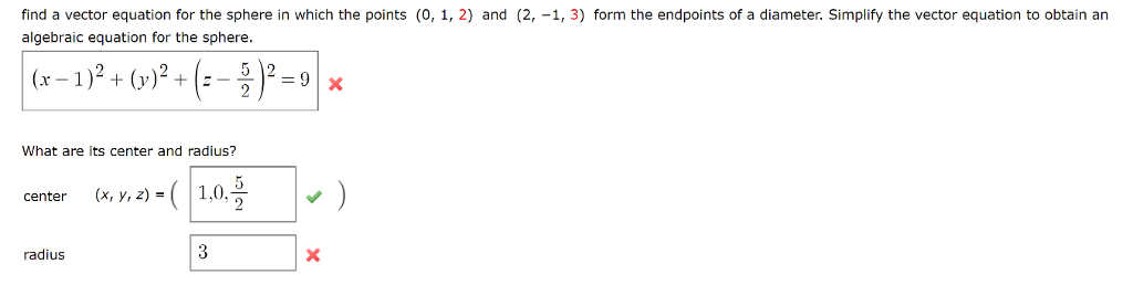 Solved find a vector equation for the sphere in which the | Chegg.com