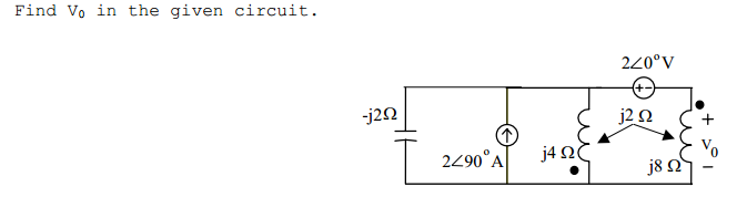 Solved Find V0 in the given circuit. | Chegg.com