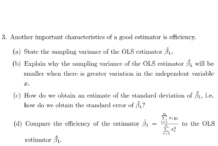 Solved Another important characteristics of a good estimator | Chegg.com
