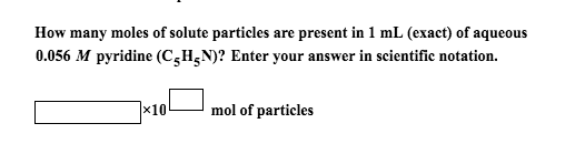 Solved How many moles of solute particles are present in 1 | Chegg.com