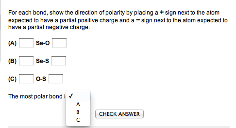 Solved For each bond, show the direction of polarity by | Chegg.com