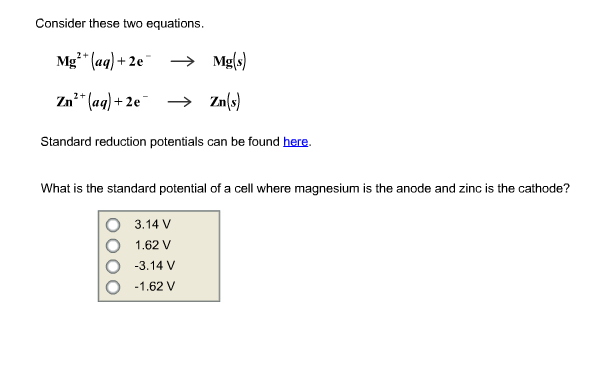 Solved Consider these two equations. Standard reduction | Chegg.com